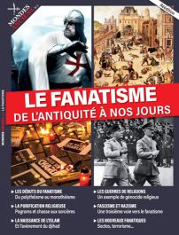 Le Fanatisme - De l'Antiquité à nos jours - Mondes Anciens 02